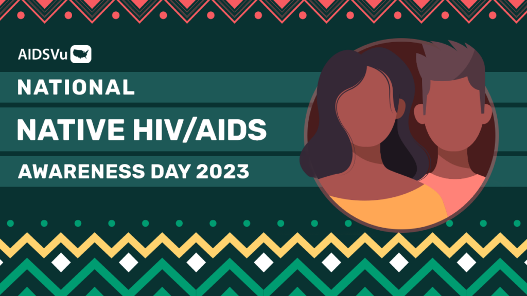 National Native HIV/AIDS Awareness Day Toolkit - AIDSVu